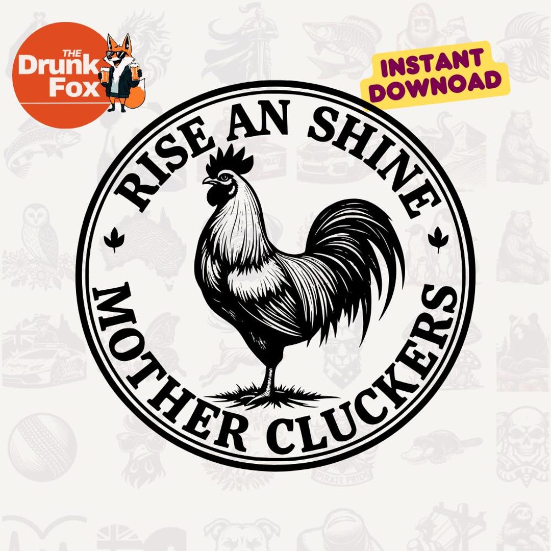 Engraved Rooster SVG With Boho Leaves and “rise and Shine Mother ...