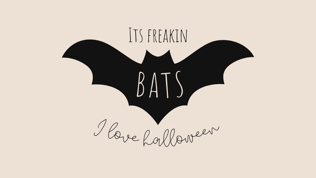 Its Freakin Bats Desktop and Phone Wallpaper - Etsy