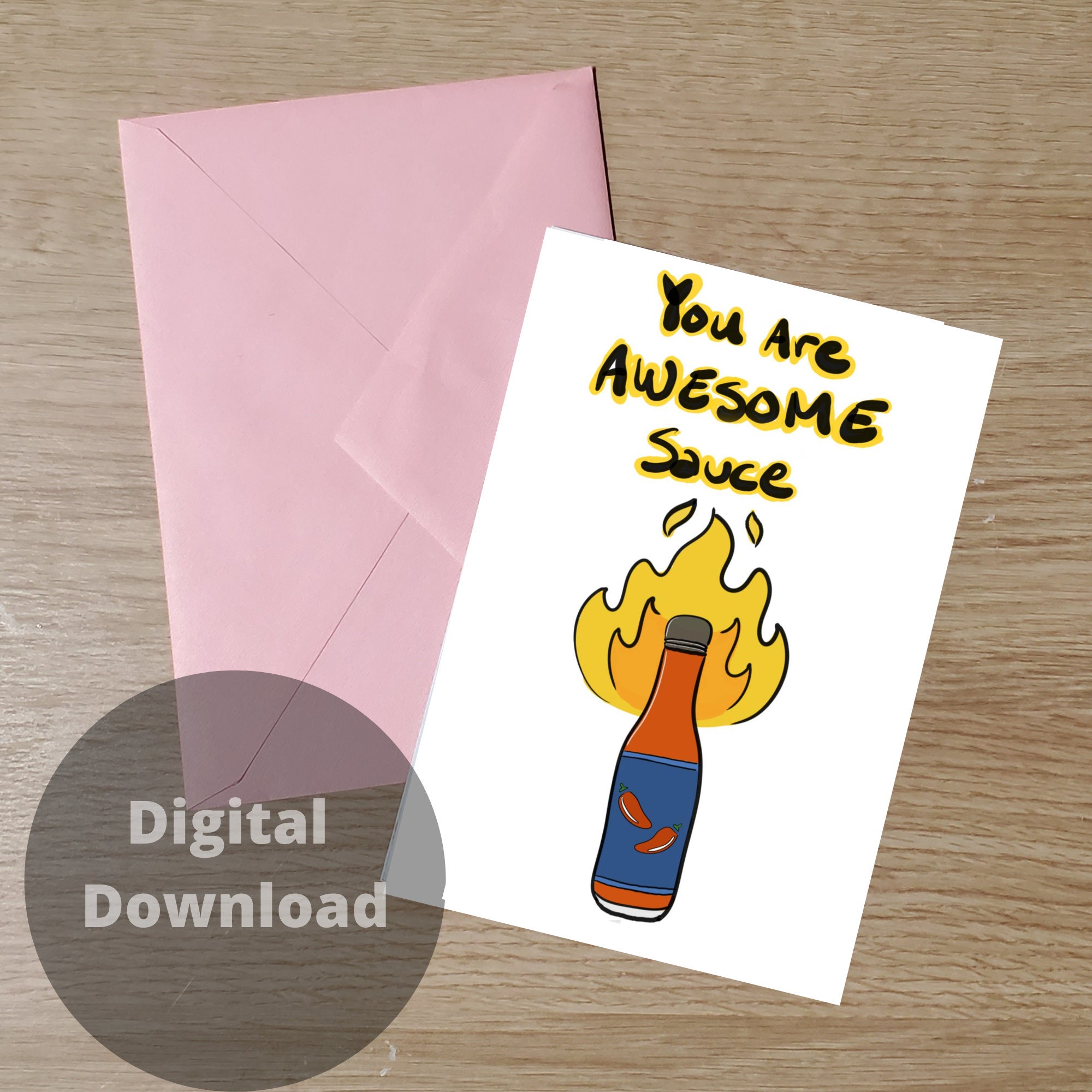You Are Awesome Sauce, Digital Download Card, Instant Print, Hand Drawn ...