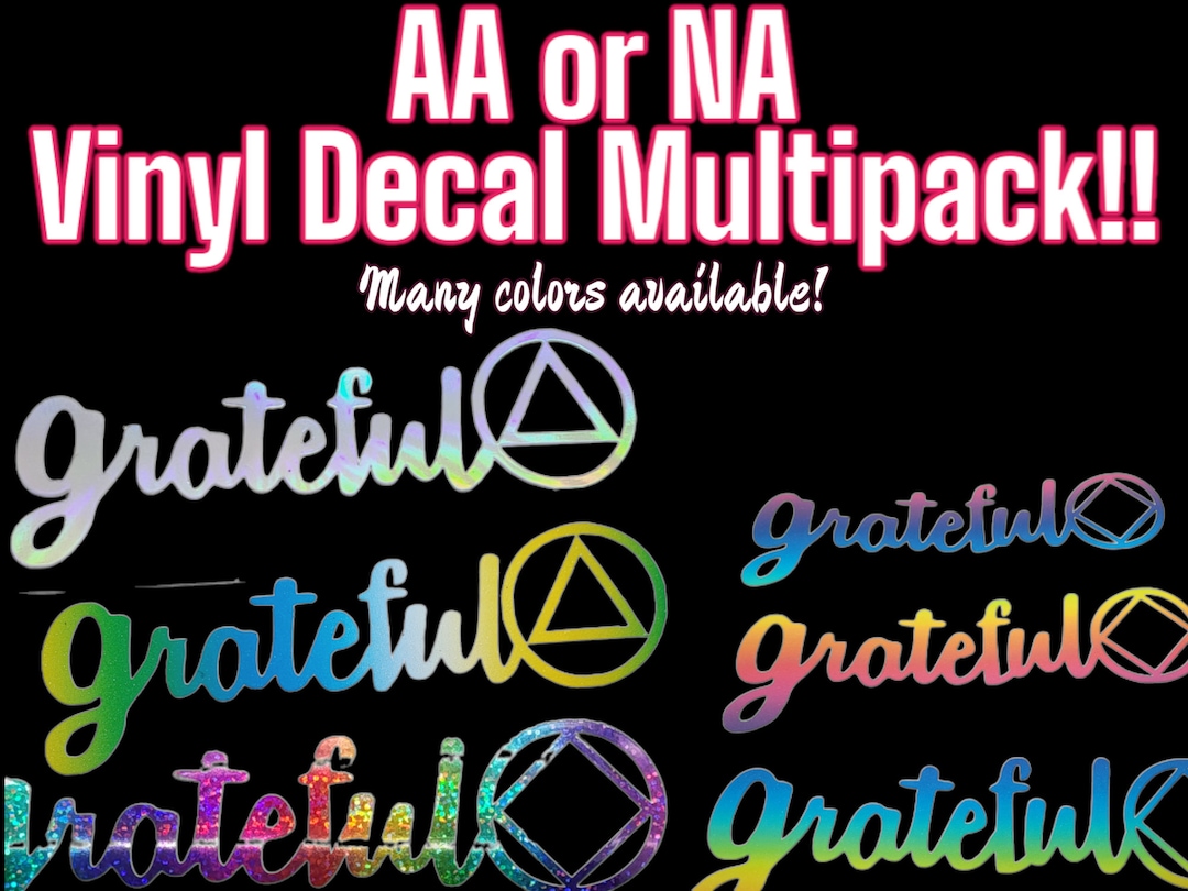 2 Multipack GRATEFUL NA or AA Vinyl Decals Comes W/freebies Recovery ...