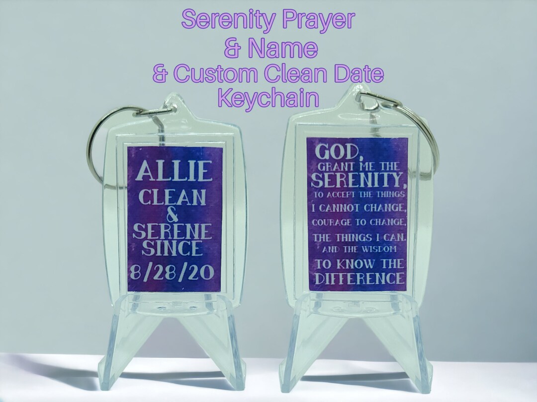 CUSTOM Serenity Prayer, Clean Date, & Name Keychain! Perfect Recovery ...