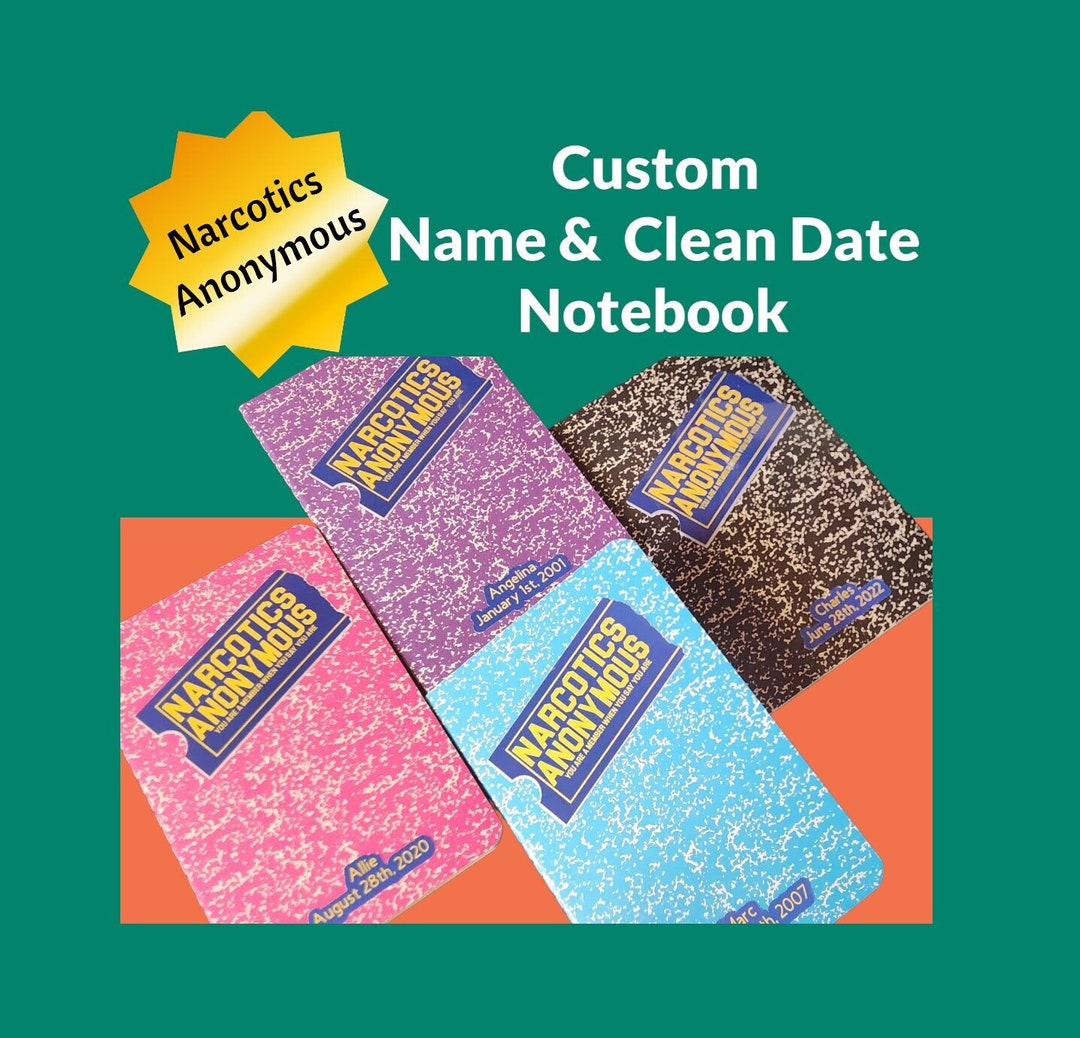Custom NA Clean Date Notebook: Narcotics Anonymous Gift - Etsy