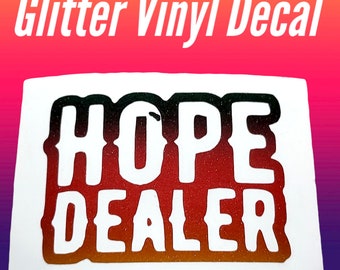 Hope Dealer Sticker - Etsy