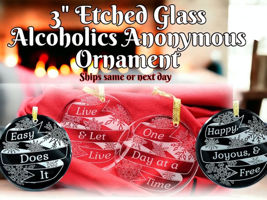 Alcoholics Anonymous Glass Etched Christmas Ornament! Free AA Goodies ...