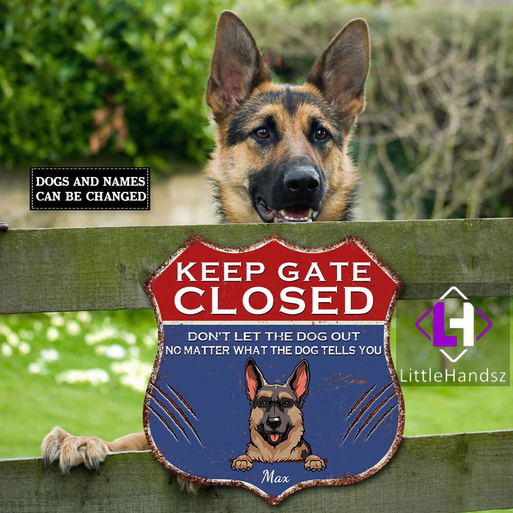 Keep Gate Closed Dogs Shield Metal Sign, Metal Sign Customized Dog ...