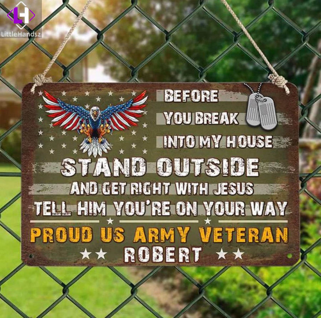 Proud Us Army Veteran Metal Sign, Veteran Custom Metal Sign, US Soldier ...