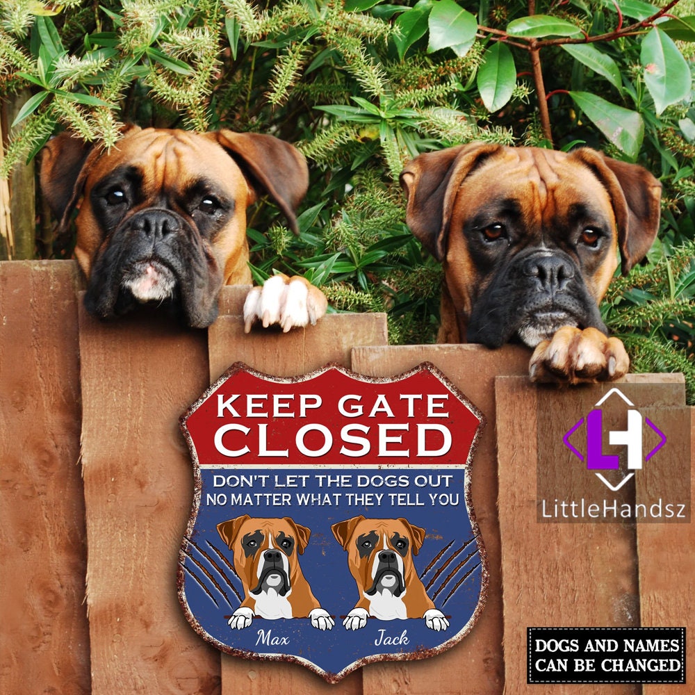 Keep Gate Closed Dogs Shield Metal Sign, Metal Sign Customized Dog ...