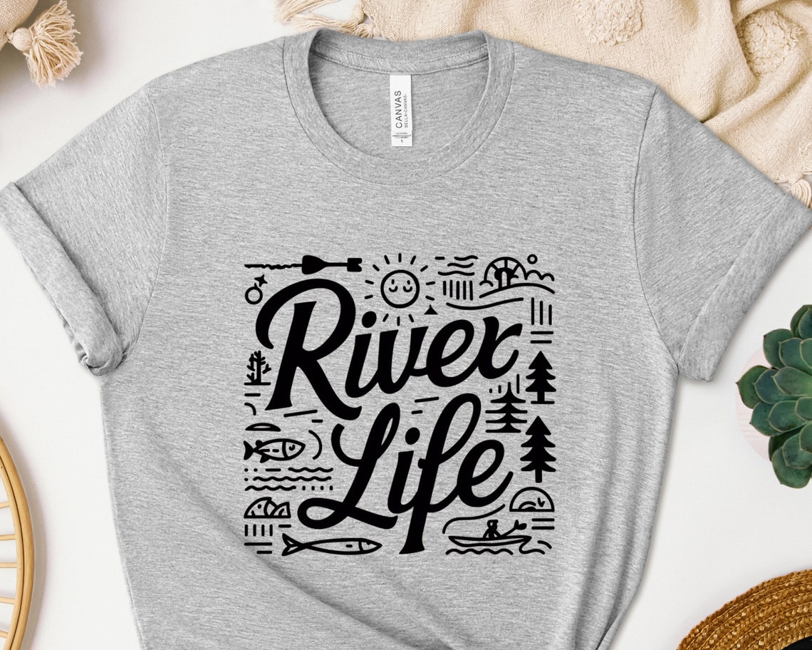 River Life Shirt, River Sweatshirt, River Hoodie, on the River, Camper ...