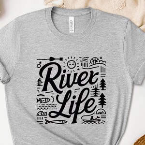 River Life Shirt, River Sweatshirt, River Hoodie, on the River, Camper ...