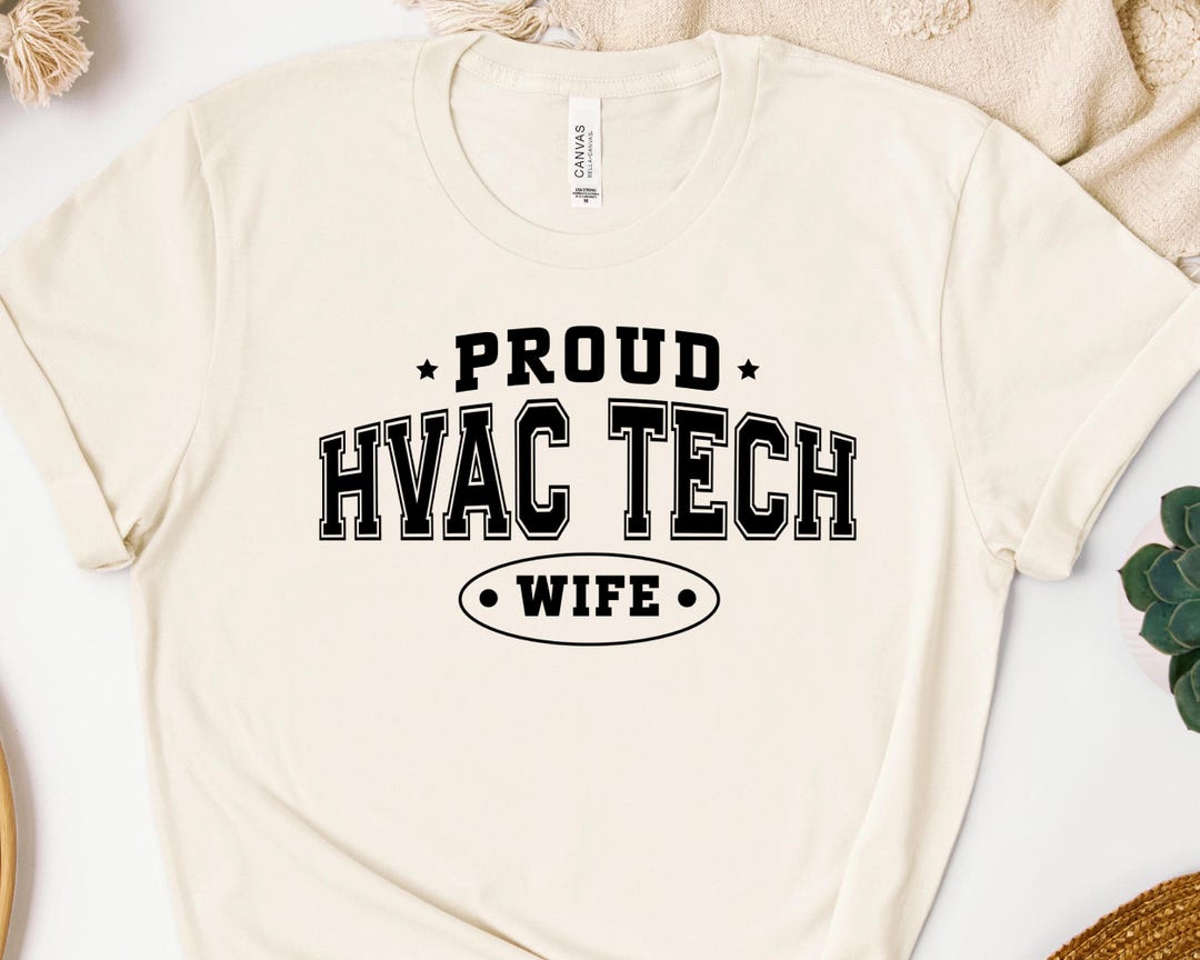 Proud HVAC Tech Wife Shirt, Funny Tech Wife Sweatshirt, Technician Wife ...