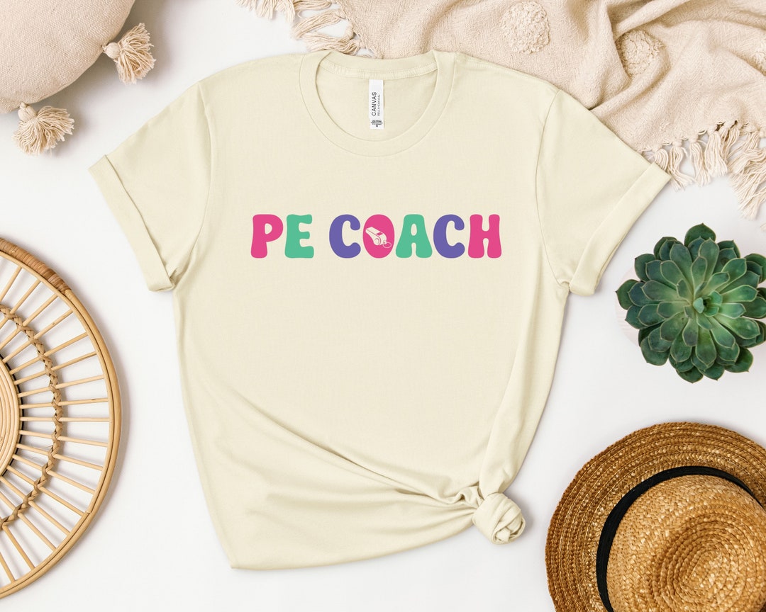 PE Coach Shirt, Physical Education Coach Sweatshirt, Cute Gym Teacher ...