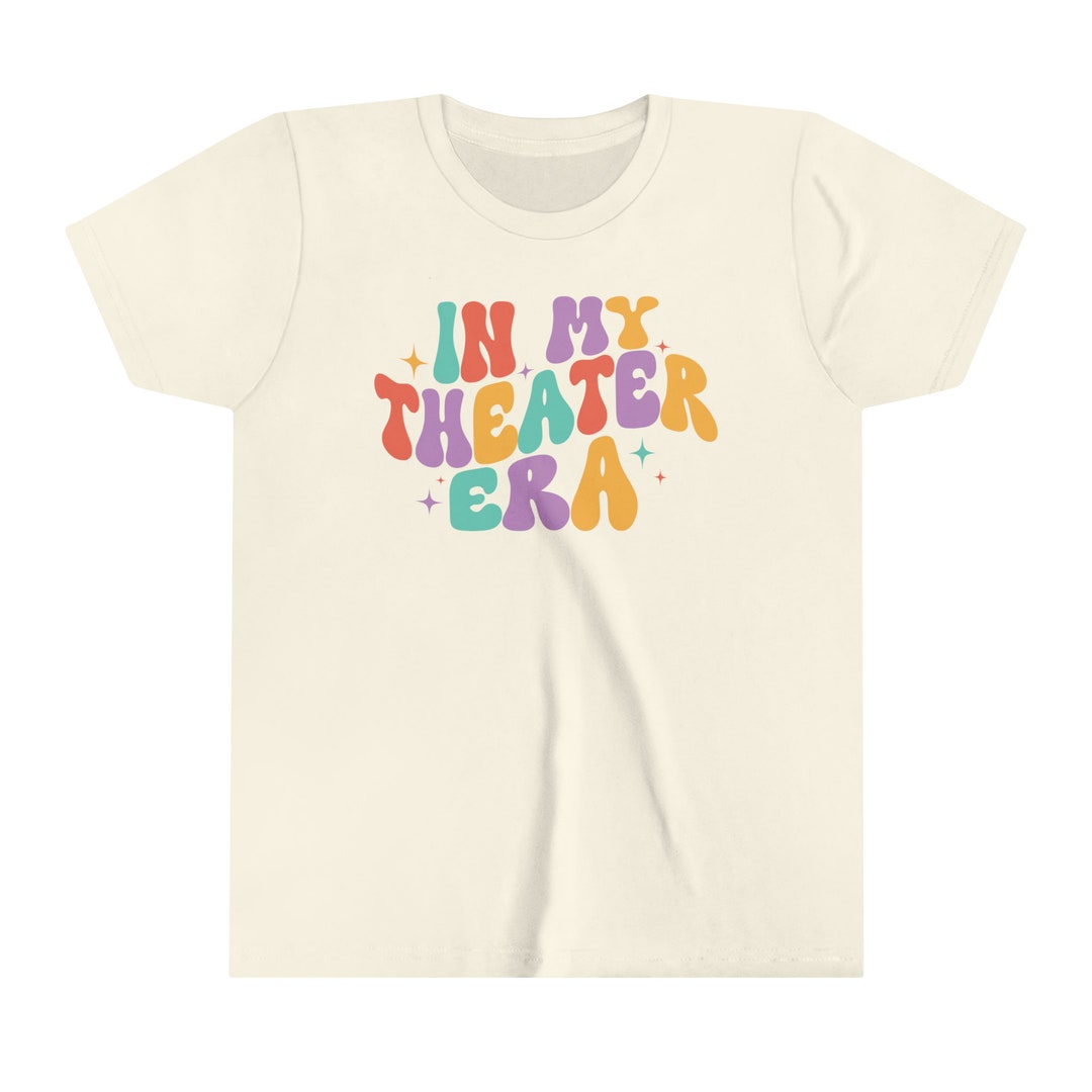 In My Theater Era Youth Shirt, Theater Lover Tshirt, Acting Shirt ...