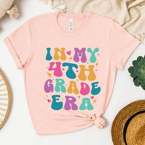 In My 4th Grade Era Shirt, Fourth Grade Teacher Sweatshirt, Fourth ...
