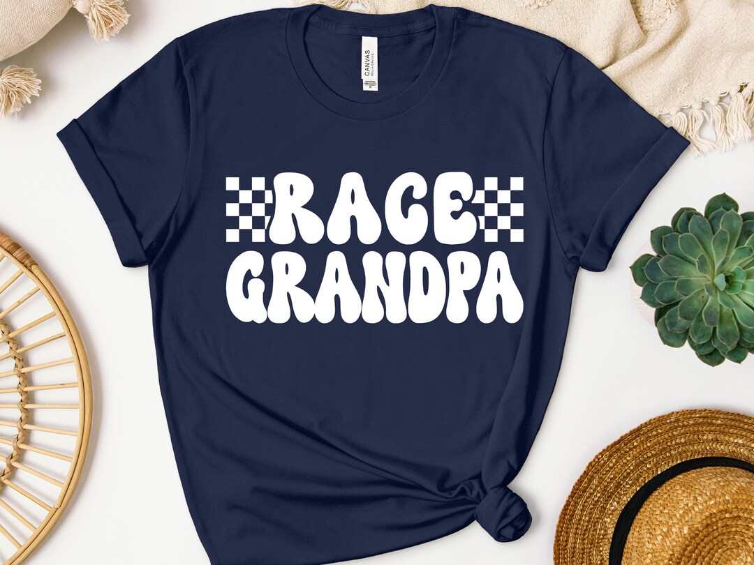 Race Grandpa Shirt, Race Grand Dad Sweatshirt, Racing Grandfather ...
