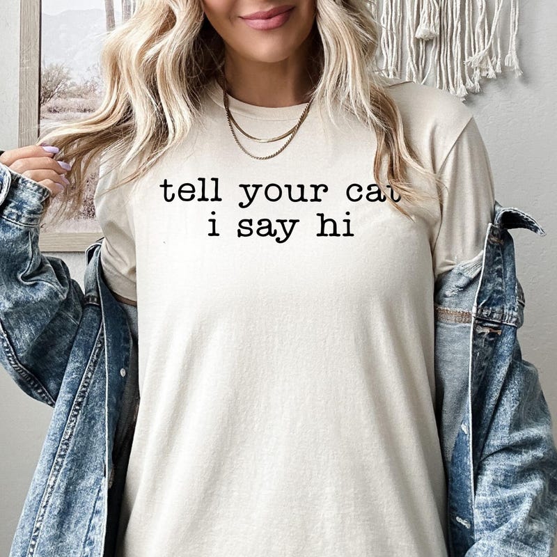 Tell Your Dog I Said Hi - Etsy