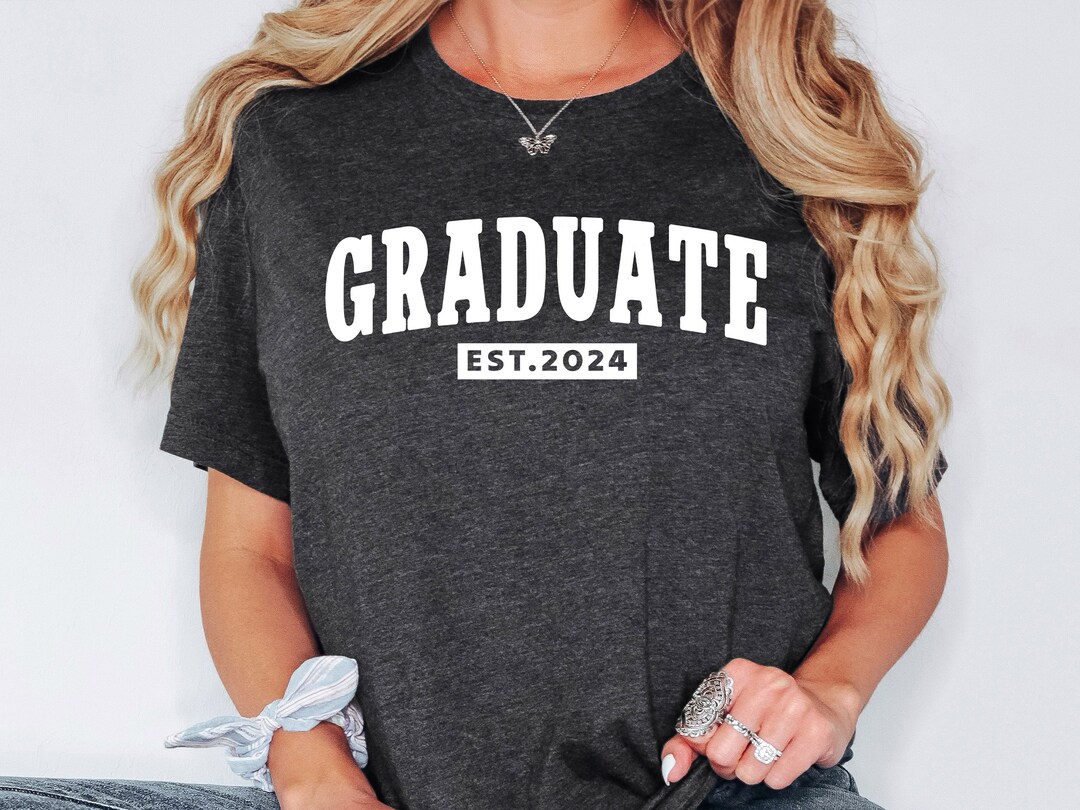 Graduate 2024 Shirt, Graduation Sweatshirt, Graduation Hoodie, Class of ...