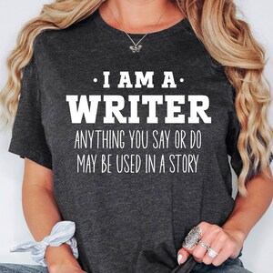 I Am A Writer Shirt, Funny Writer Sweatshirt, Author Hoodie, Novelist ...