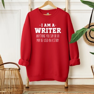 I Am A Writer Shirt, Funny Writer Sweatshirt, Author Hoodie, Novelist ...
