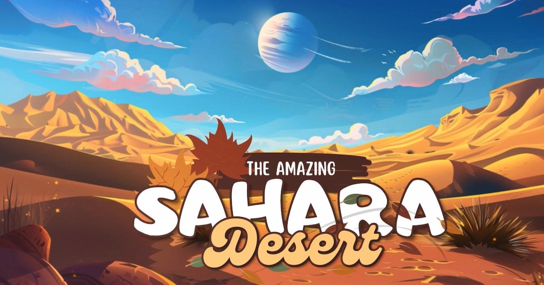 The Amazing Sahara Desert - Animated Education Story for Kid - Etsy