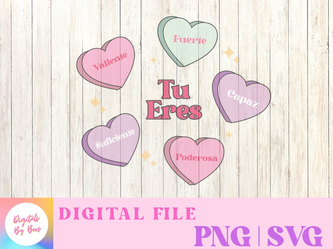 Candy Hearts Svg, Conversation Hearts, Spanish Heart Svg, You Are ...