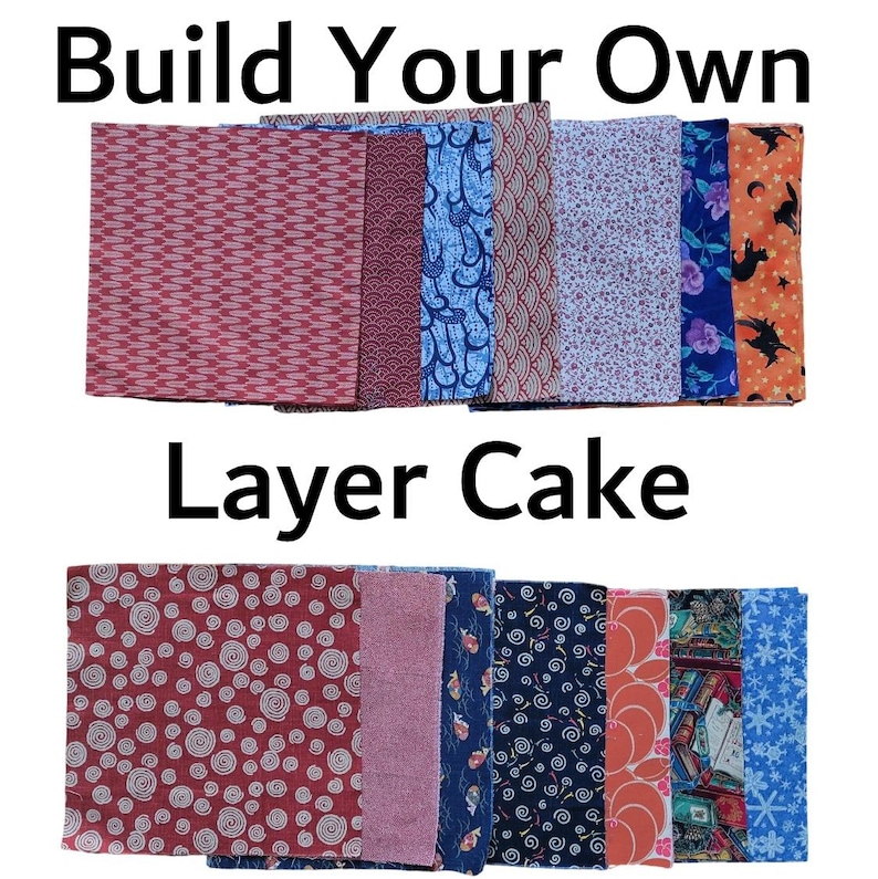 Custom Layer Cake 10"x10" Pre Cut Cotton Squares Build Your Own Charm ...