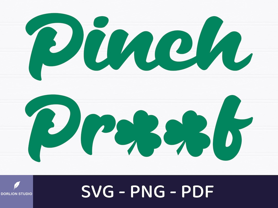 Pinch Proof Svg, St Patricks Day Quotes, St Patricks Day Svg Png, St ...