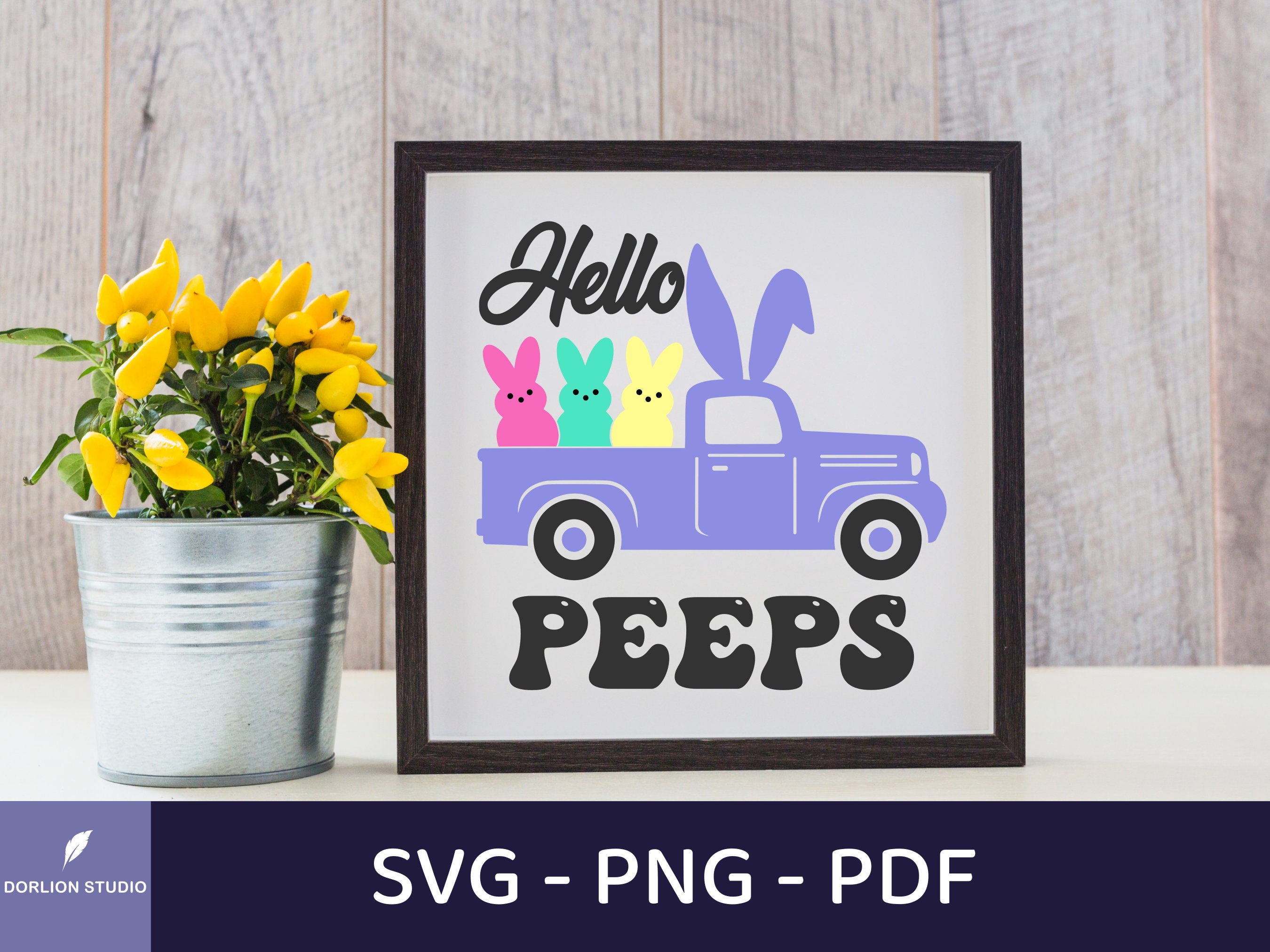 Hello Peeps Svg, Easter Truck Svg, Easter Svg, Peeps Easter Svg, Happy ...