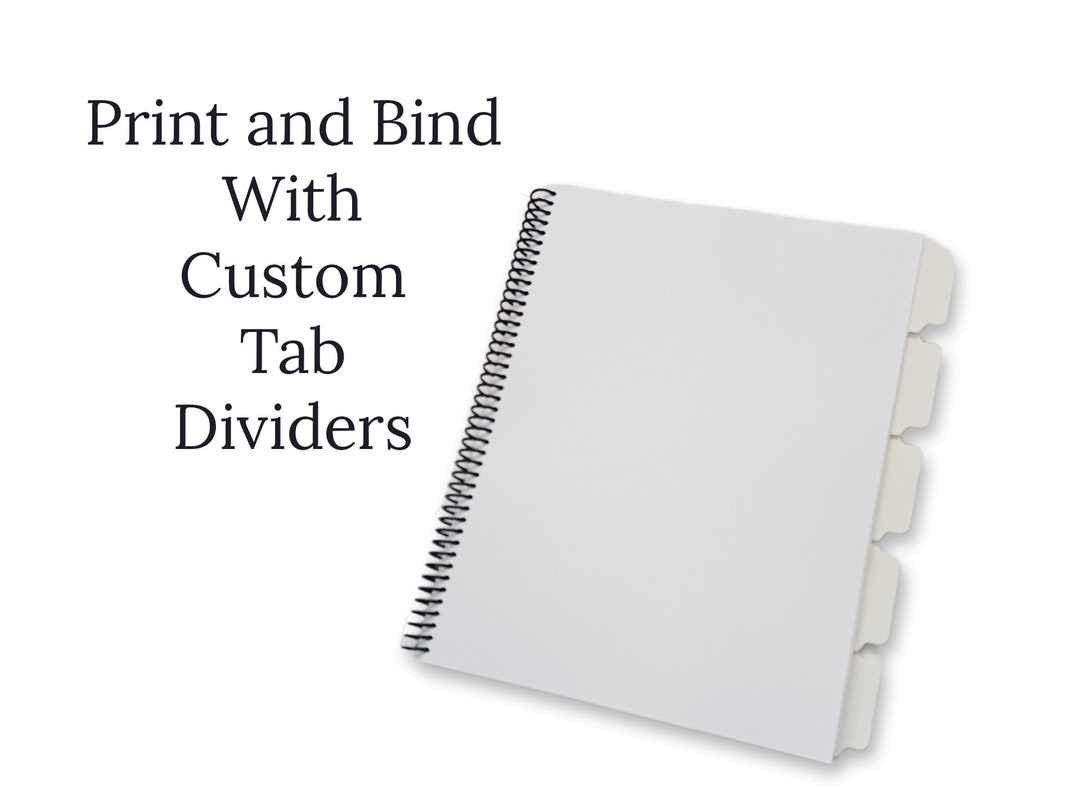 Print and Bind Your Digital File With Tab Dividers. Includes Laminated ...