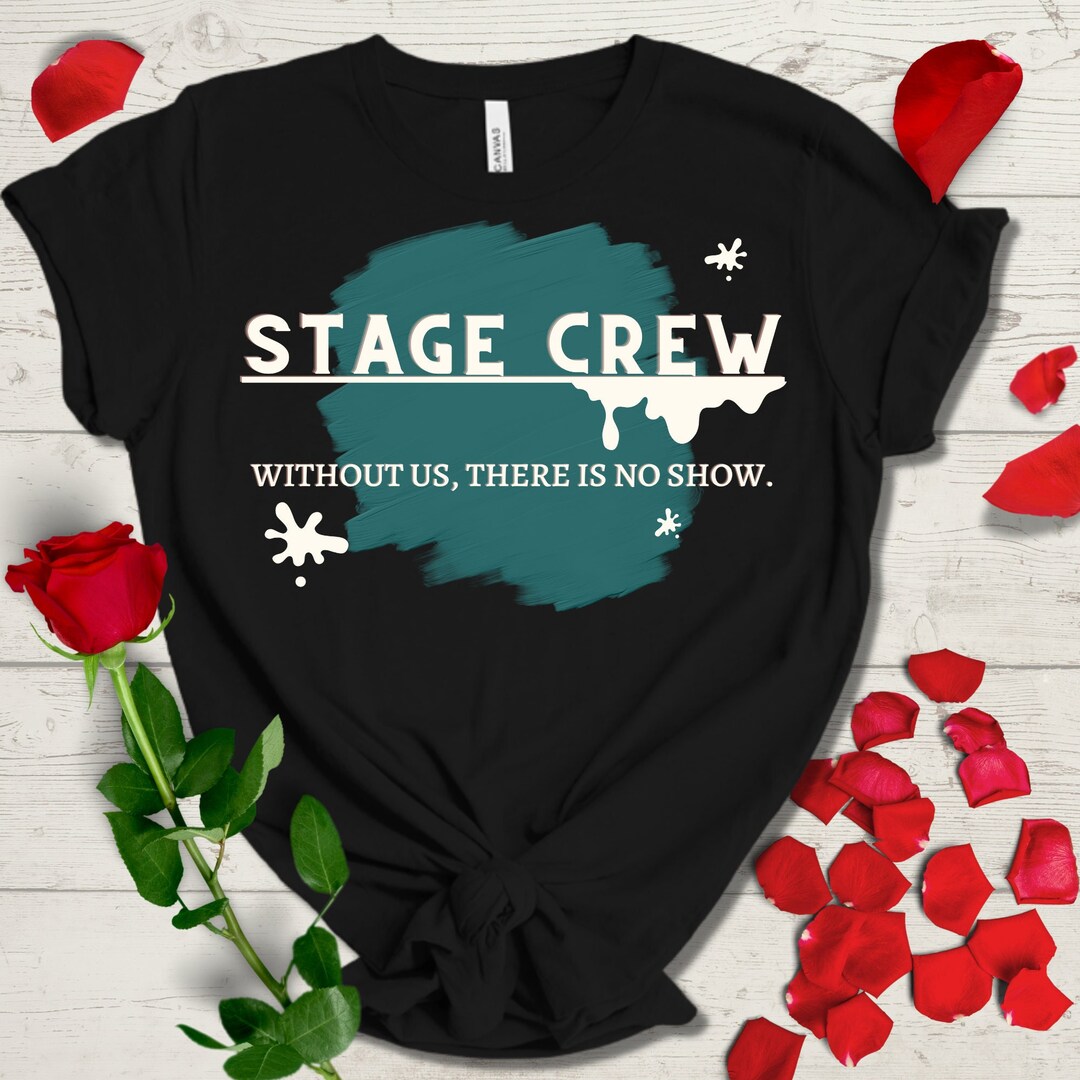 Stage Crew Shirt, Theatre Drama Club, Backstage Apparel - Etsy