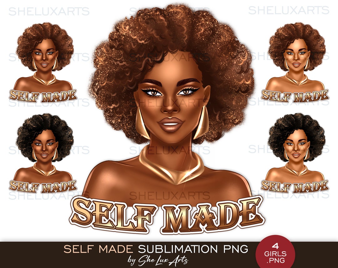 Self Made Woman Sublimation PNG African American Clipart Entrepreneur ...