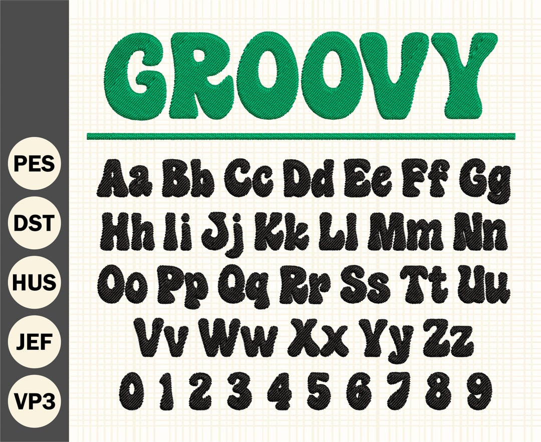 Groovy Embroidery Letters Groovy Embroidery Font Groovy Machine ...