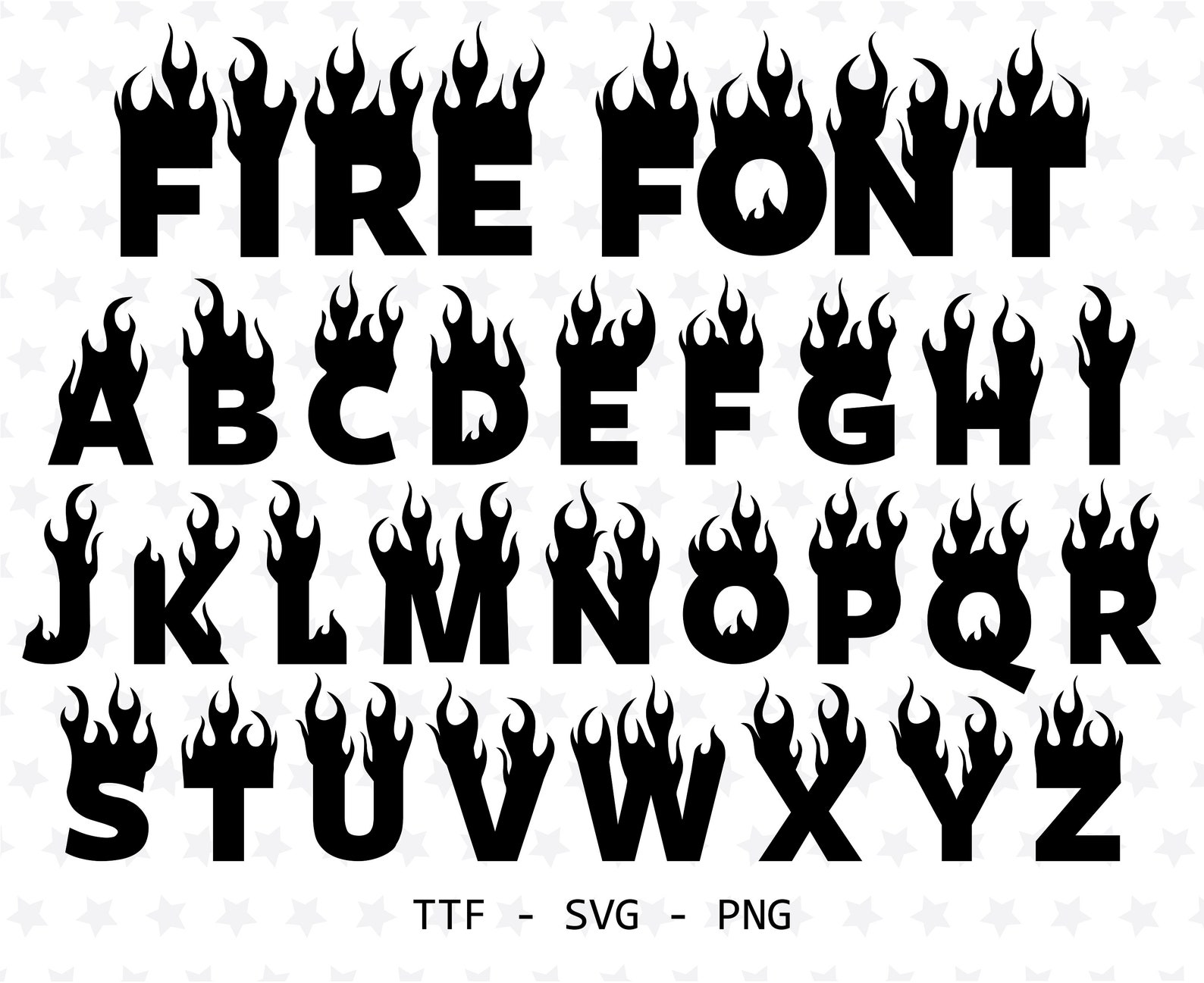 Flame Font TTF SVG PNG Fire Font Flame Font for Cricut Silhouette Blaze ...