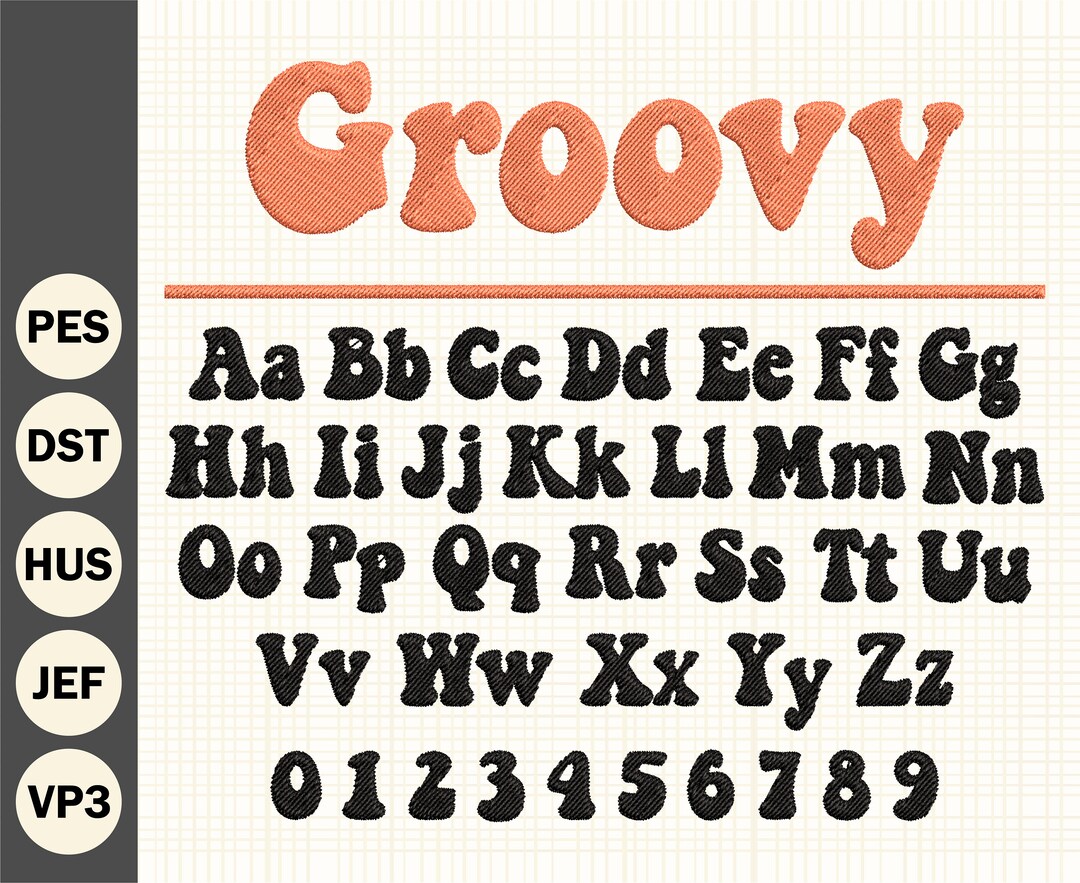 Groovy Embroidery Letters Groovy Embroidery Font Groovy Machine ...