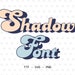 Shadow Font Ttf Svg Png Shadow Letters Font Shadow Cursive - Etsy