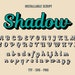 Shadow Font Ttf Svg Png Shadow Letters Font Shadow Cursive Font Shadow ...
