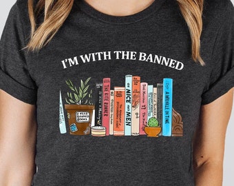 I'm With the Banned, Banned Books Shirt, Banned Books Sweatshirt ...