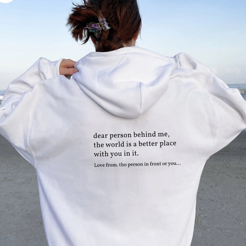 Dear Person Behind Me Hoodie, Aesthetic Hoodie, Person Behind Me Shirt ...