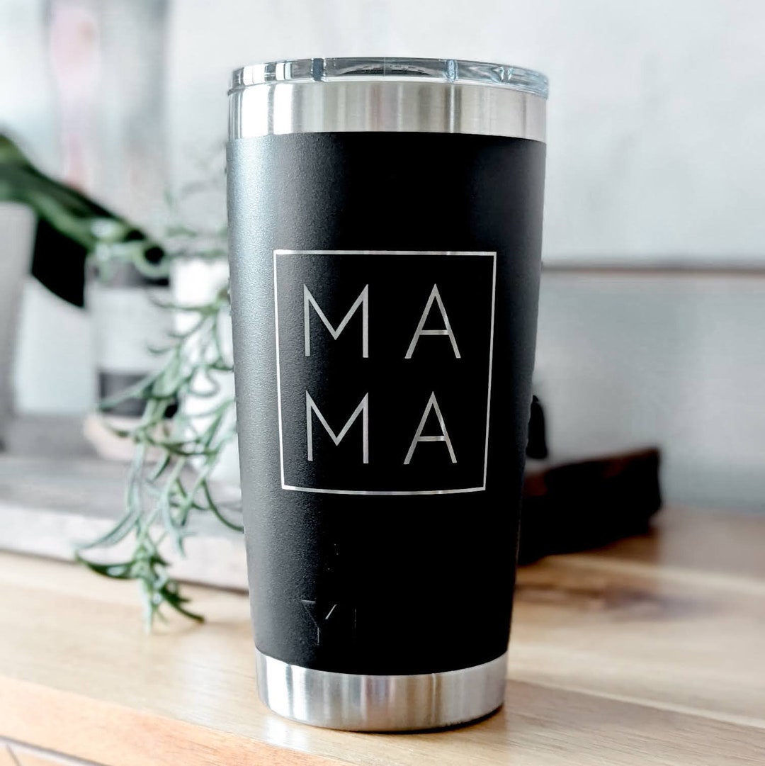 Mama Yeti Tumbler, Personalized New Mom Gift, Engraved 20oz Stainless ...