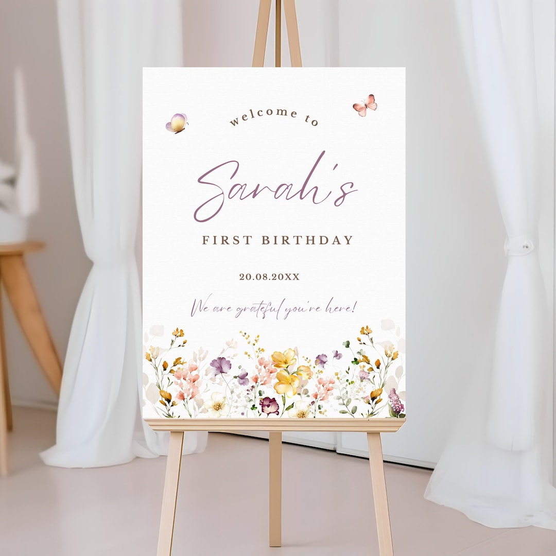 Editable First Birthday Welcome Sign Floral 1st Birthday Poster Floral ...