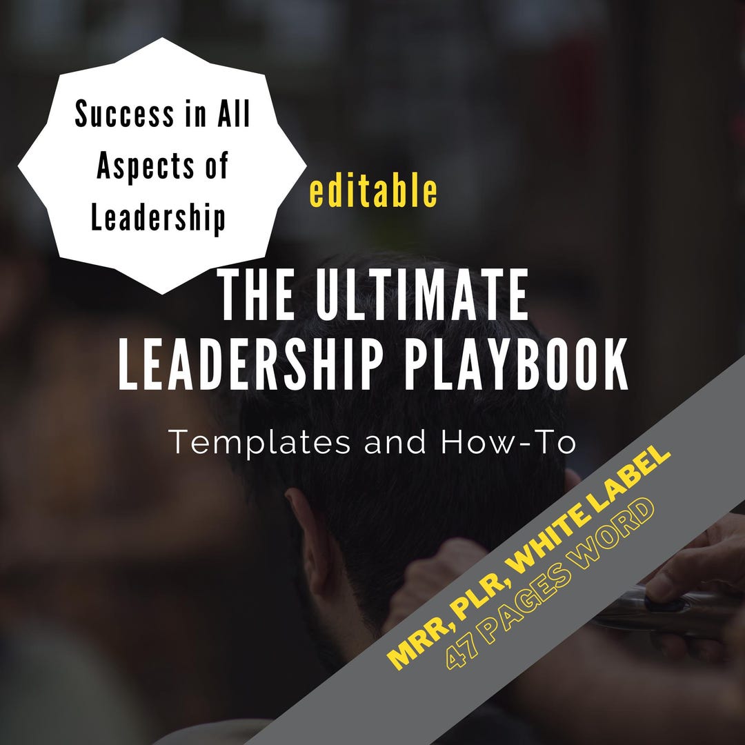 Leadership Playbook: Editable Templates, PLR License (word) and 30 ...