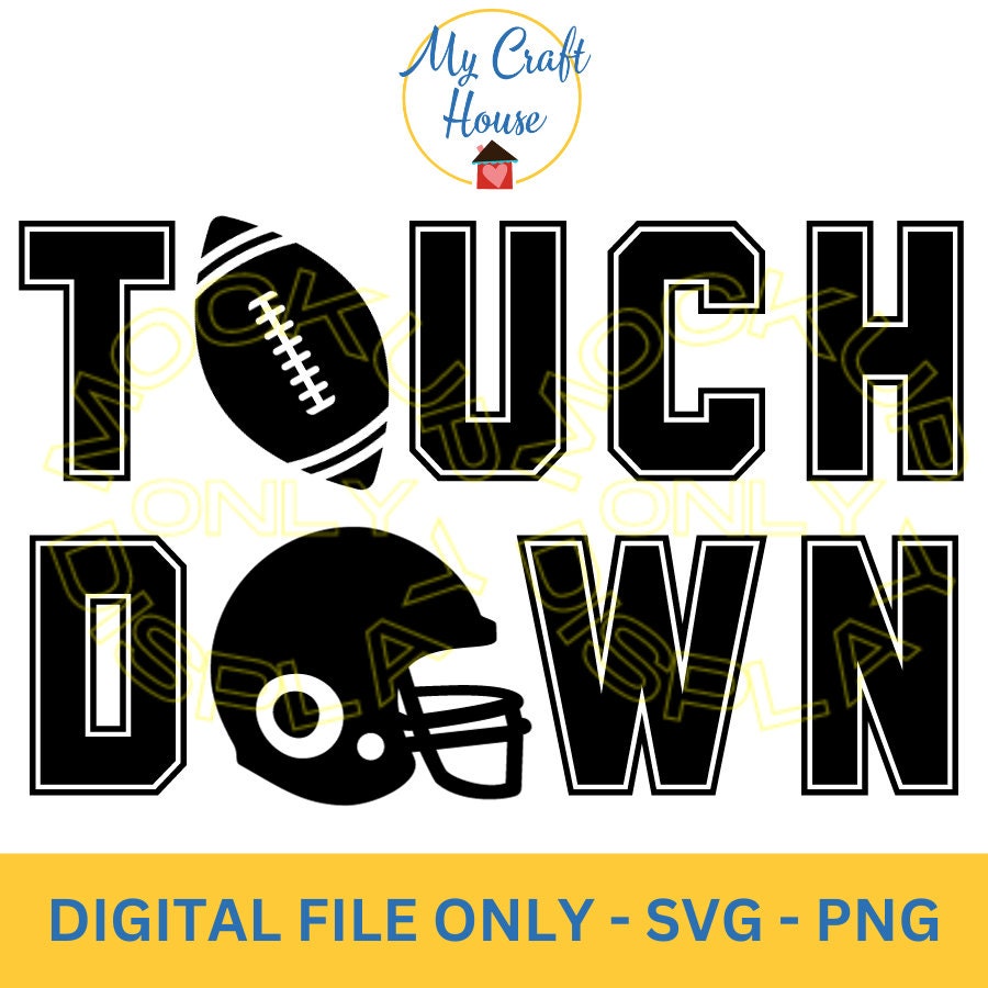 Touchdown Svg Png, Football Svg Png, Game Day Svg Png, Funny Football ...