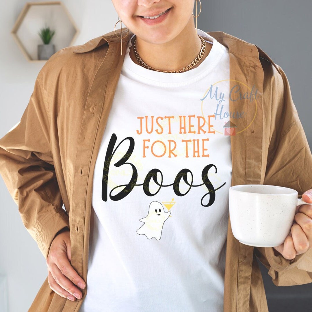 Just Here for the Boos SVG PNG, Here for the Boos, Sublimation, Cut ...
