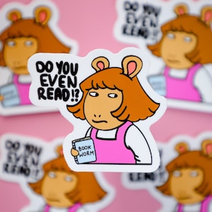 Do You Even Read Sticker, DW Sticker, Library Card DW, Arthur Sticker ...