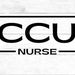 CCU Nurse/cardiac Care Unit Nurse/critical Care Unit Nurse: Digital Cut ...