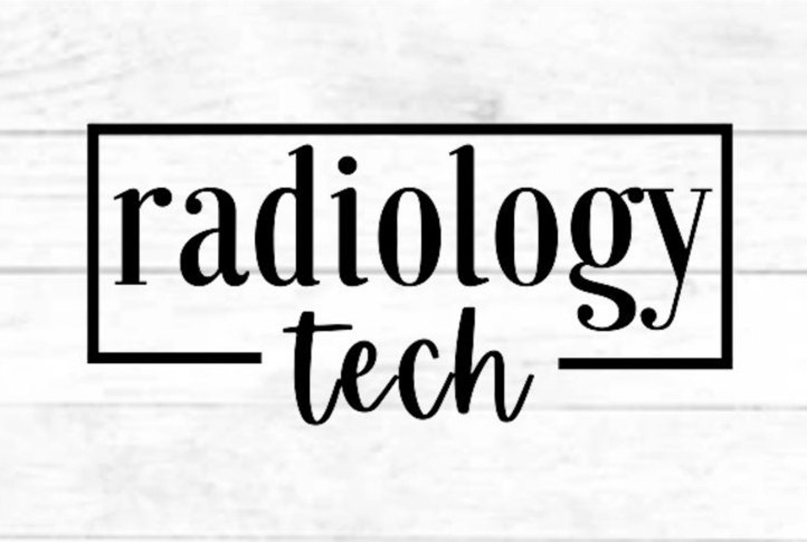 Radiology Tech: Digital Cut File Design, PNG for Cricut, SVG Eps Dxf ...