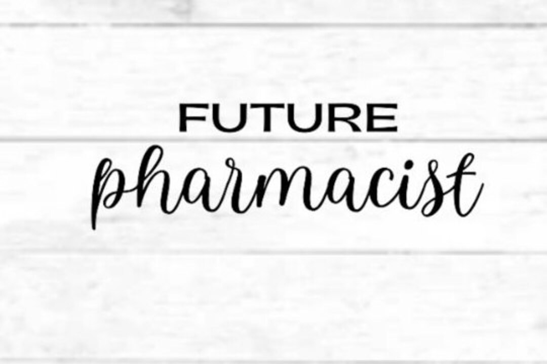 Future Pharmacist/pharmacy Student: Digital Cut File Design, PNG for ...