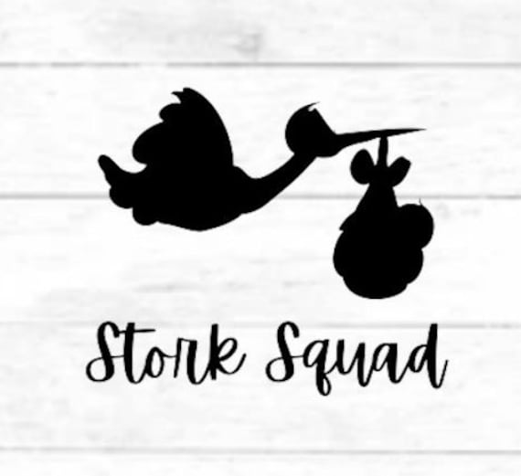 Stork Squad/labor and Delivery Nurse: Digital Cut File Design - Etsy