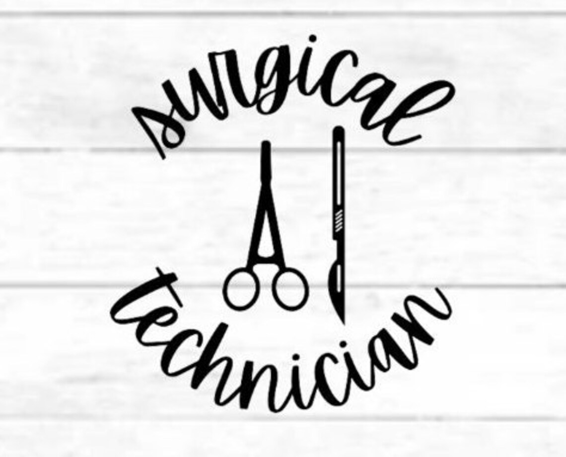 Surgical Technician/scrub Tech/surgical Nurse: Digital Cut File Design ...
