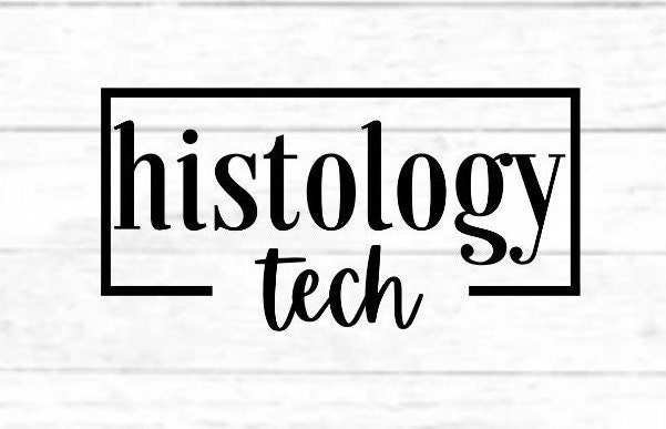 Histology Tech: Digital Cut File Design, PNG for Cricut, SVG Eps Dxf ...