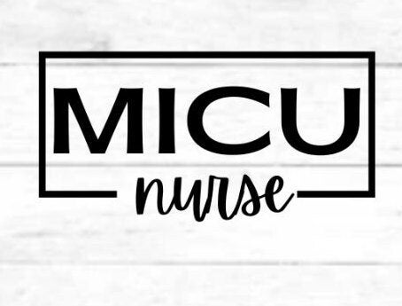 MICU Nurse/medical Intensive Care Unit Nurse: Digital Cut File Design, PNG for Cricut, SVG Eps ...
